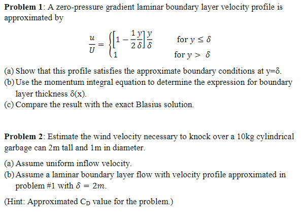 Solved Problem 1: A zero-pressure gradient laminar boundary | Chegg.com