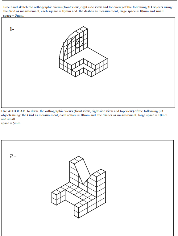Solved Free hand sketch the orthographic views (front view, | Chegg.com