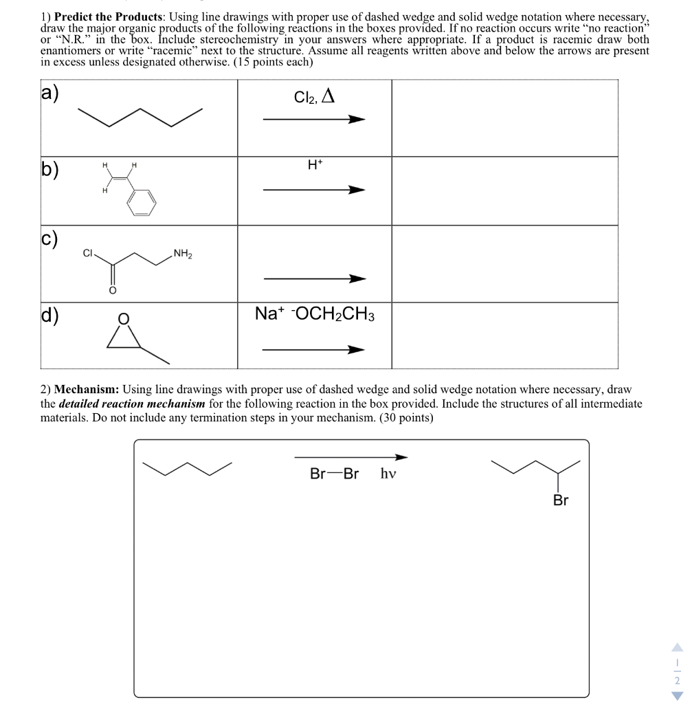 Solved 1) Predict the Products: Using line drawings with | Chegg.com