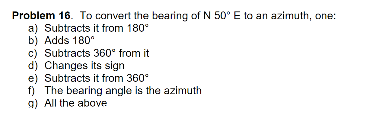 Solved Problem 16. To convert the bearing of N 50° E to an | Chegg.com