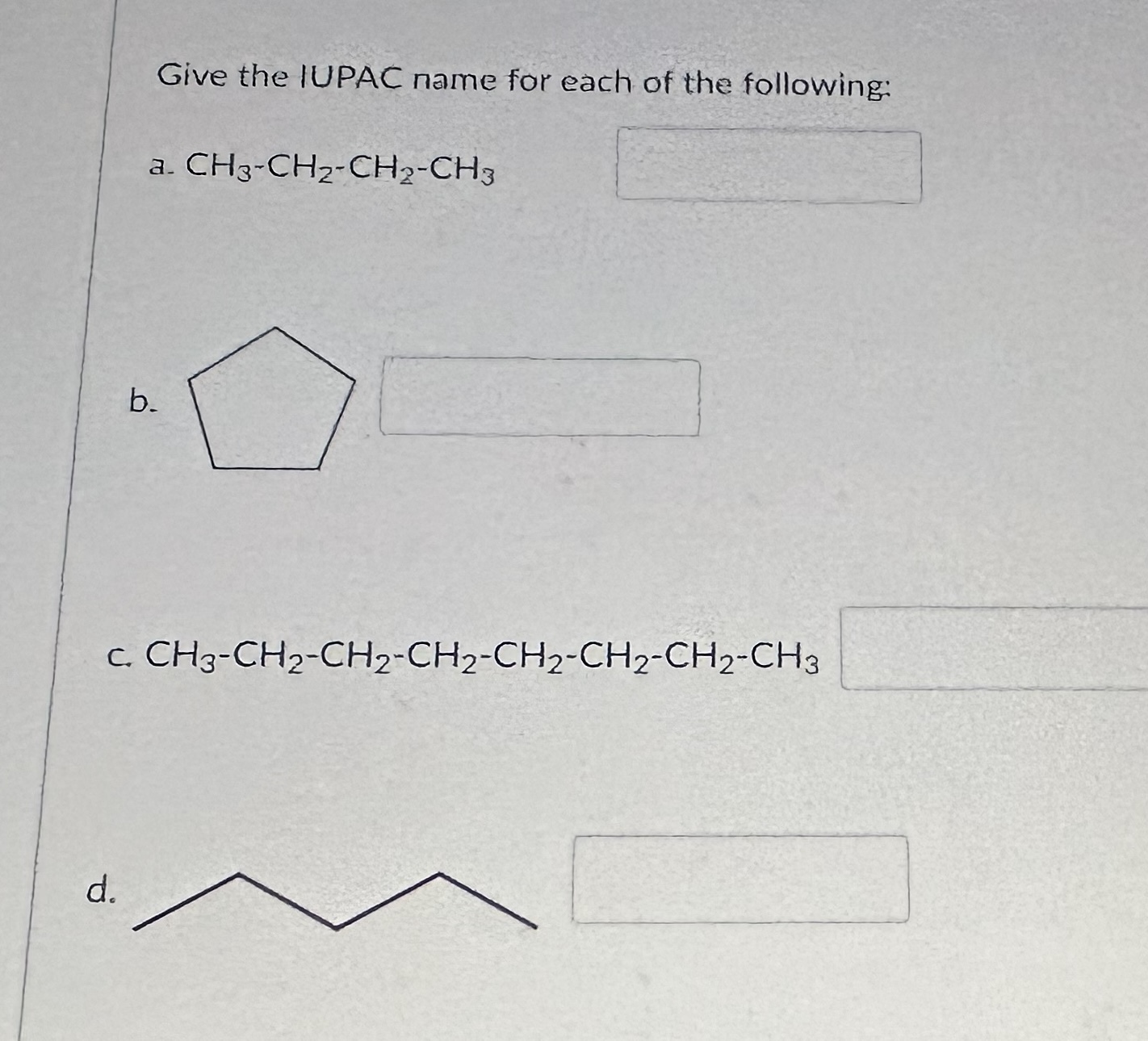 Solved Give the IUPAC name for each of the following: a. | Chegg.com