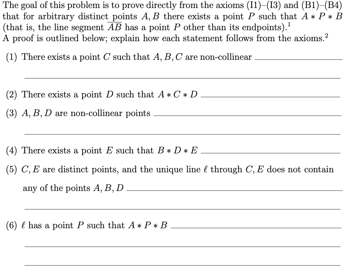 Solved **Use only incidence axioms and betweenness axioms | Chegg.com