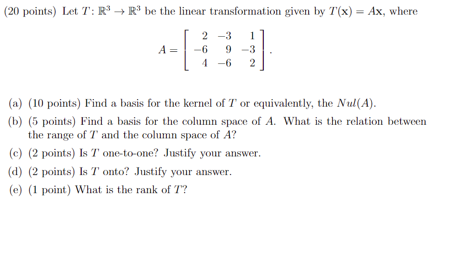 Solved (20 points) Let T: R3 R3 be the linear transformation | Chegg.com