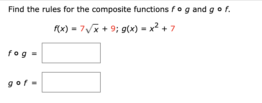 Solved Find the rules for the composite functions fog and go | Chegg.com