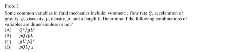 Solved Prob. 3 Some common variables in fluid mechanics | Chegg.com
