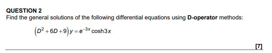 Solved QUESTION 2 Find the general solutions of the | Chegg.com