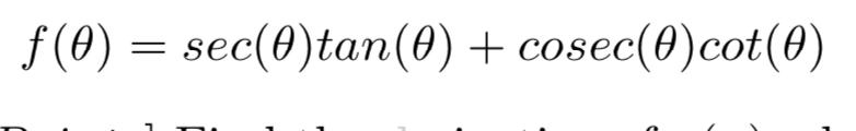 Solved f(0) = sec(0)tan (0) + cosec(0) cot(0) | Chegg.com