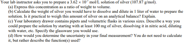 Solved Your lab instructor asks you to prepare a 3.62×10−7 | Chegg.com