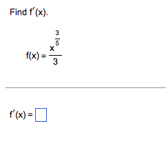 Solved Find f′(x). f(x)=3x53 f′(x)= | Chegg.com
