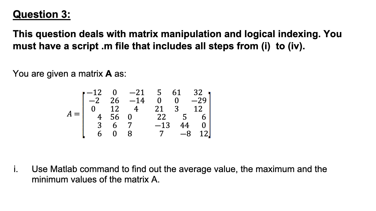 Solved This question deals with matrix manipulation and | Chegg.com