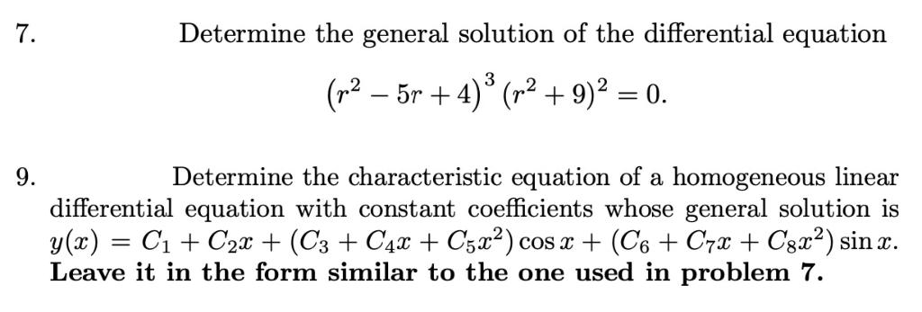 Solved 7. Determine the general solution of the differential | Chegg.com