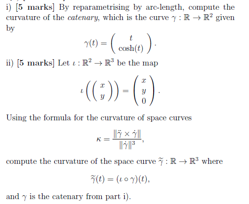 [Solved]: i) [5 marks] By reparametrising by arc-length, c