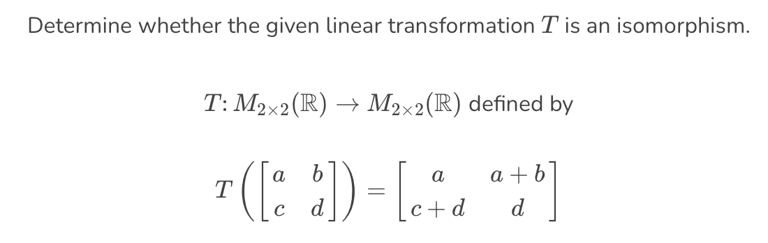 Solved Determine whether the given linear transformation T | Chegg.com