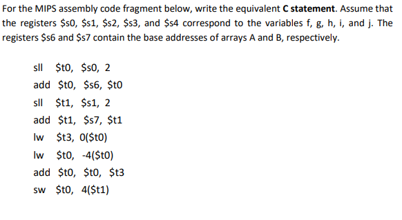 Solved For the MIPS assembly code fragment below, write the | Chegg.com