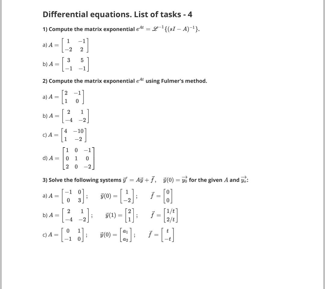 Solved Differential equations. List of tasks - 4 1) Compute | Chegg.com