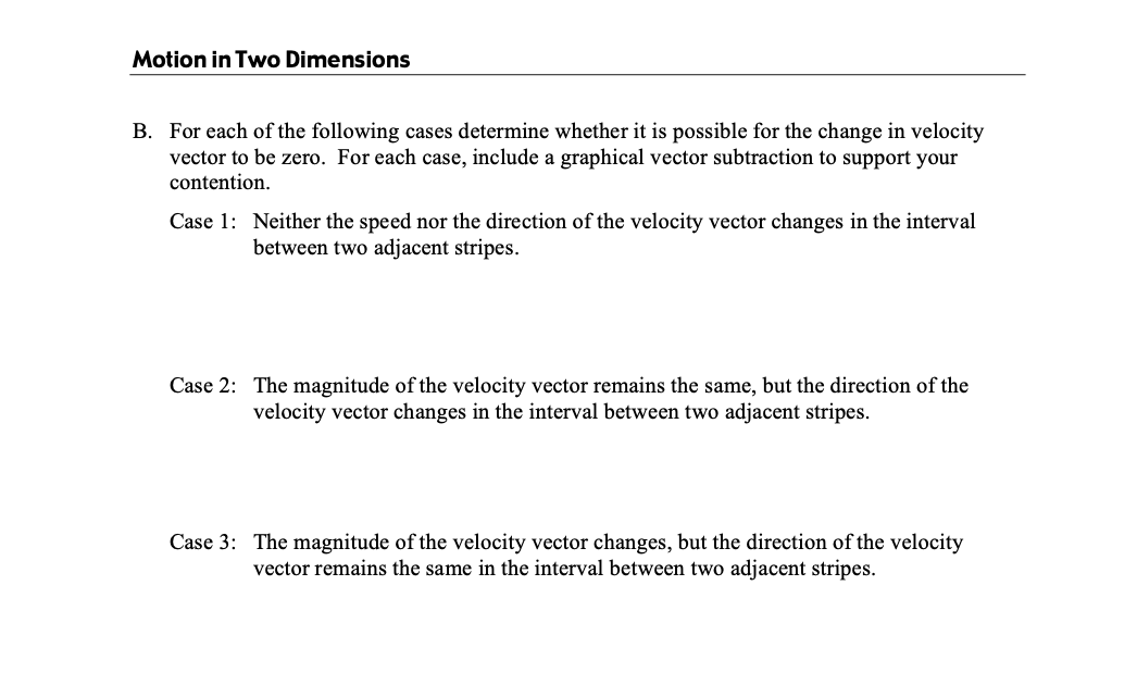Motion in Two Dimensions 2. Recording motion and | Chegg.com