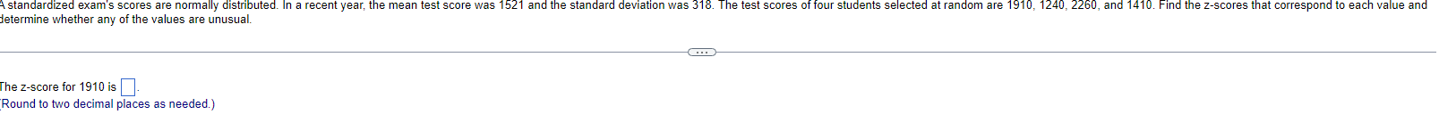 [Solved]: determine whether any of the values are unusual.