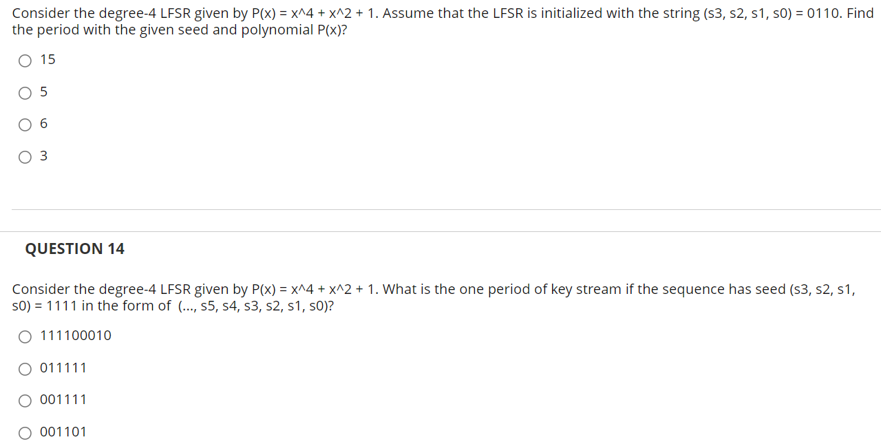 Solved Consider the degree-4 LFSR given by P(x) = x^4 + x^2 | Chegg.com