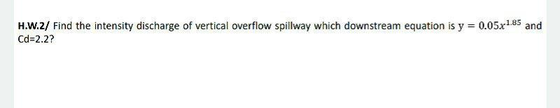 Solved H.W.2/ Find the intensity discharge of vertical | Chegg.com