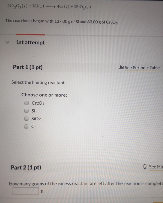 Solved 2Cr20,(s)+3Si(s)4Cr()+3SiO2 (s) The reaction is begun | Chegg.com
