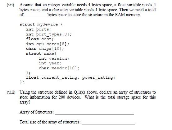 Solved (vii) Assume that an integer variable needs 4 bytes | Chegg.com
