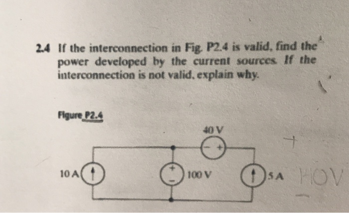 Solved 24 If the interconnection in Fig, P2.4 is valid, find | Chegg.com