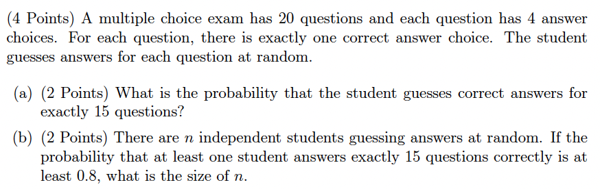 Solved (4 Points) A multiple choice exam has 20 questions | Chegg.com