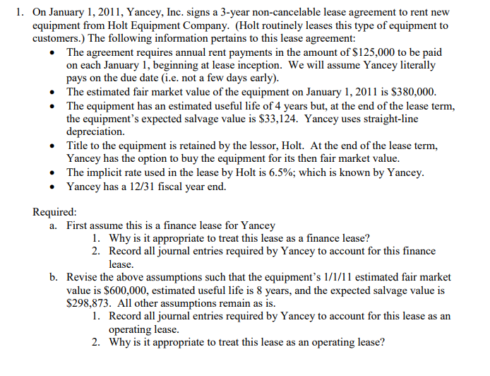 Solved 1. On January 1, 2011, Yancey, Inc. signs a 3-year | Chegg.com
