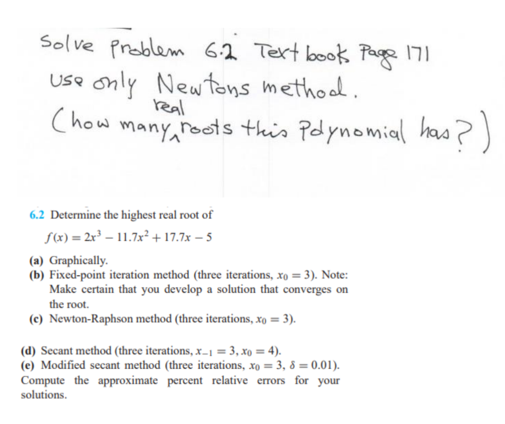 Solved Solve problem 6.2 Text book Page 171 use only Newtons | Chegg.com Solved Solve problem 6.2 Text book Page 171 use only Newtons | Chegg.com