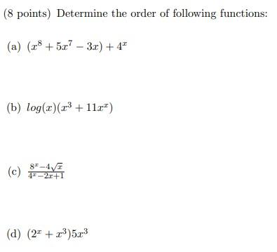 Solved ( 8 points) Determine the order of following | Chegg.com