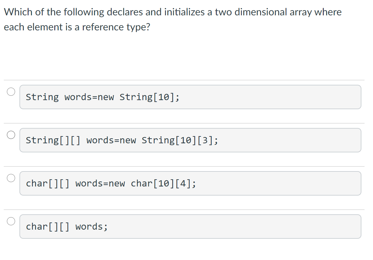 Solved Which Of The Following Declares And Initializes A Two 