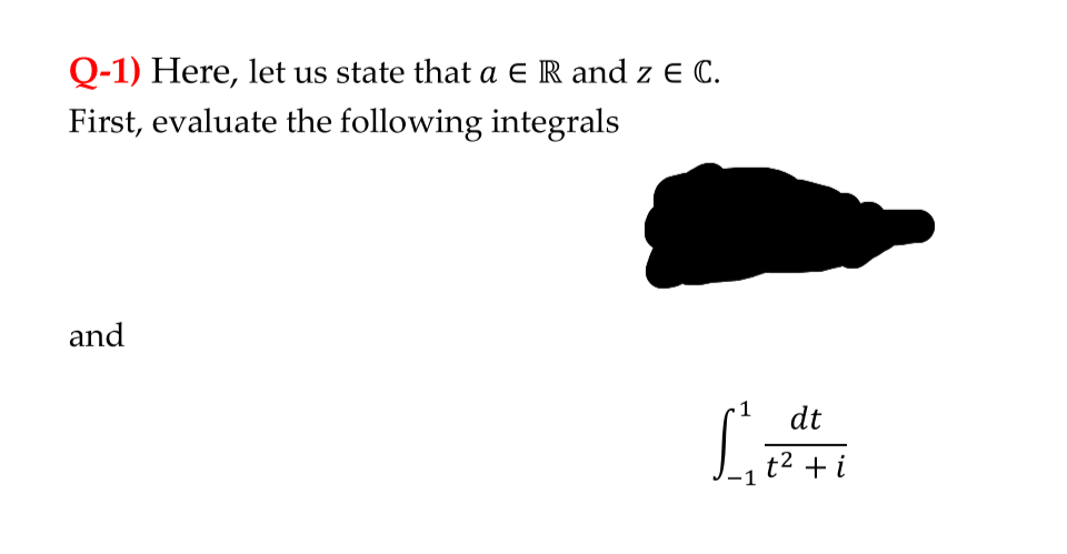Solved Q-1) Here, let us state that a∈R and z∈C. First, | Chegg.com