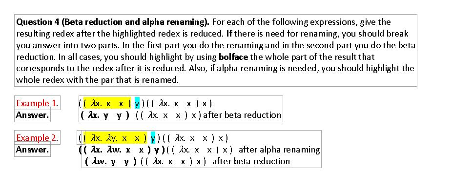 Question 4 (Beta reduction and alpha renaming). For | Chegg.com