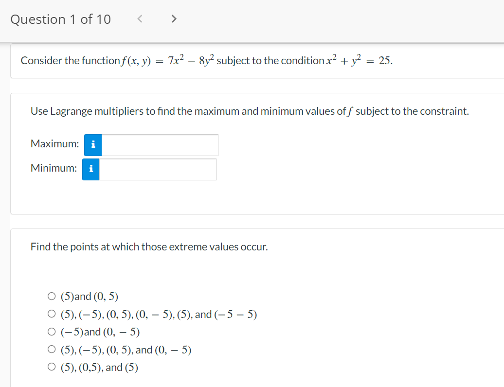 Solved Question 1 of 10 Consider the function f(x, y) = | Chegg.com