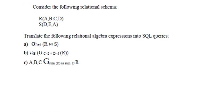 Solved Consider the following relational schema: R(A,B,CD) | Chegg.com