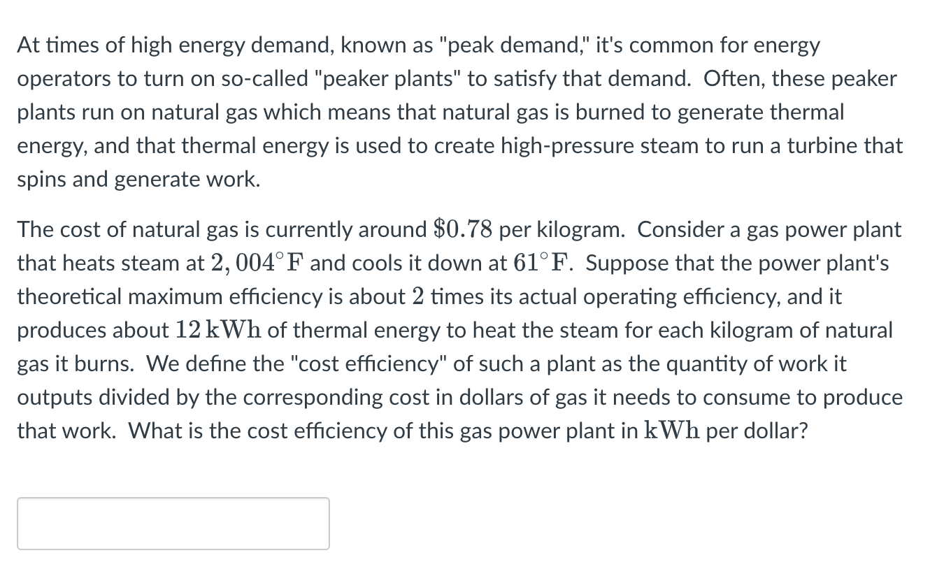 Solved At times of high energy demand, known as "peak | Chegg.com