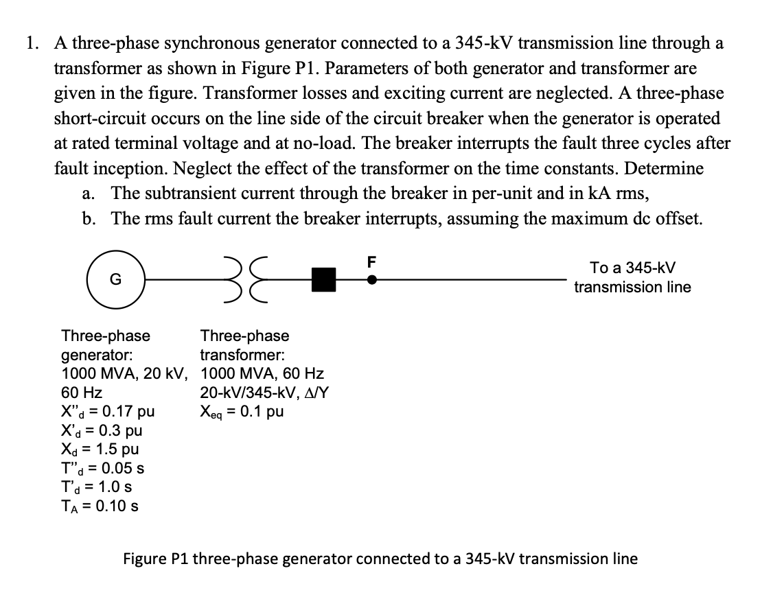 Solved 1. A three-phase synchronous generator connected to a | Chegg.com