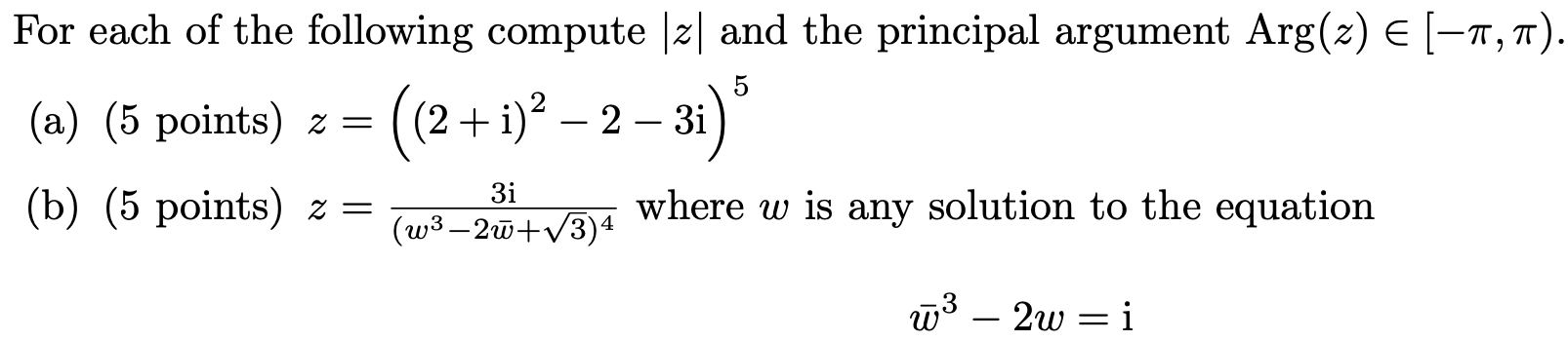 Solved For each of the following compute |z| ﻿and the | Chegg.com