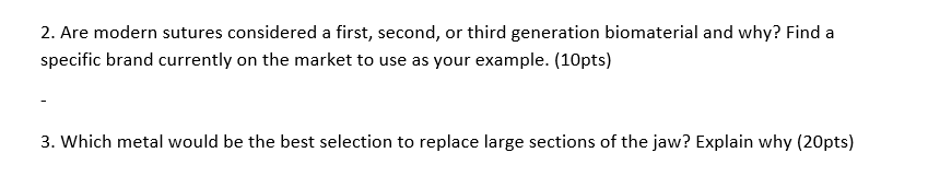 Solved 2. Are modern sutures considered a first, second, or | Chegg.com