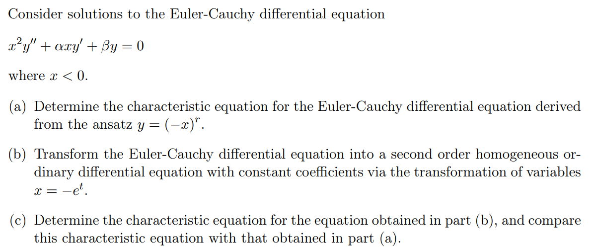 Solved Consider solutions to the Euler-Cauchy differential | Chegg.com