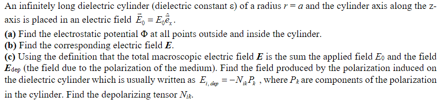 Solved An infinitely long dielectric cylinder (dielectric | Chegg.com