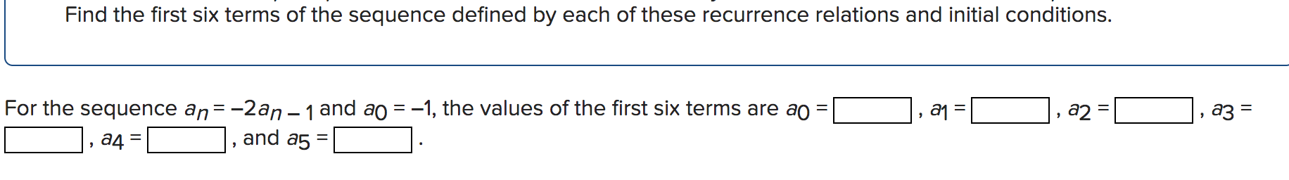 Solved Find the first six terms of the sequence defined by | Chegg.com
