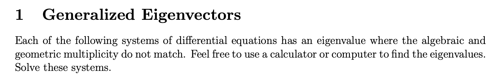 Solved Generalized Eigenvectors 1 Each of the following | Chegg.com