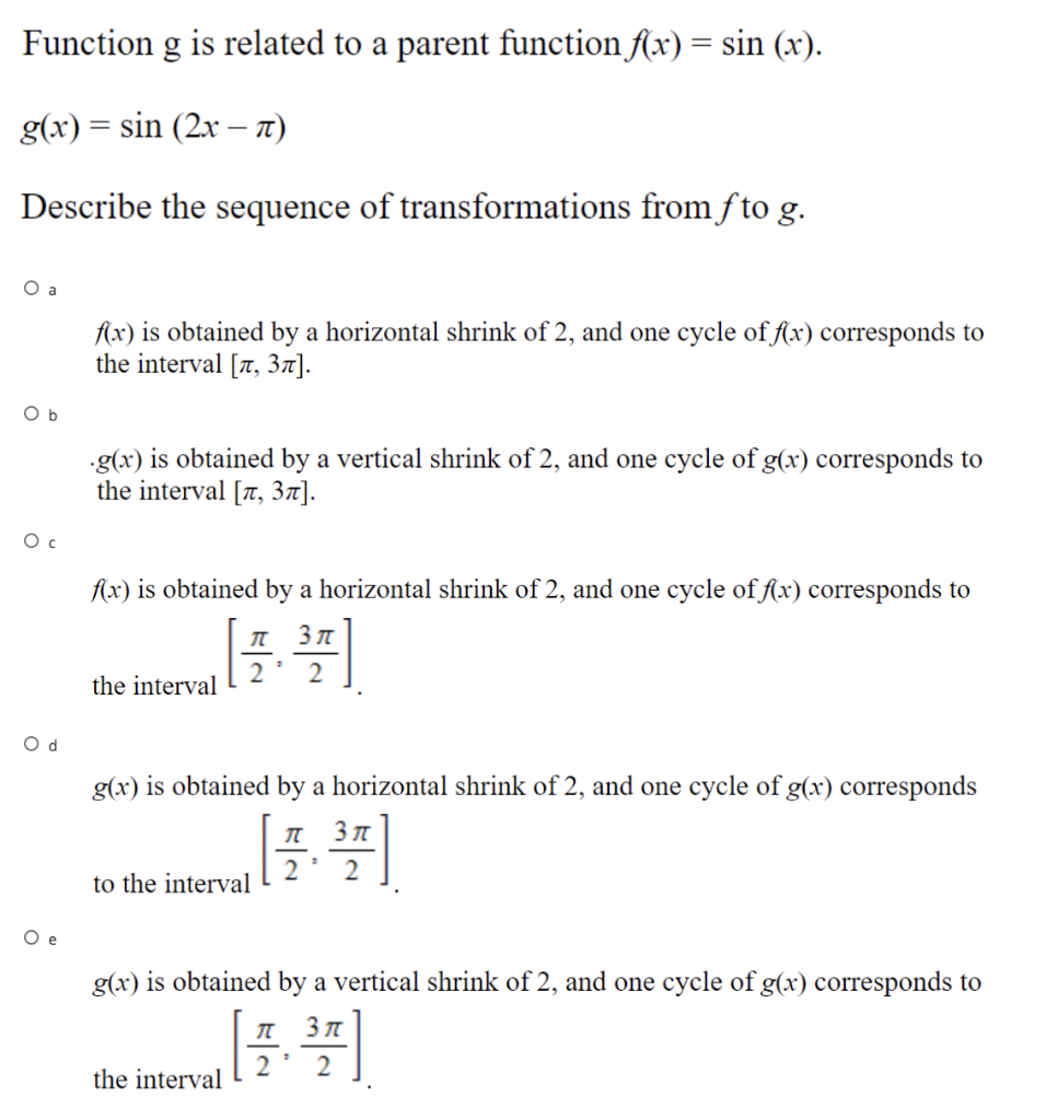 Solved Function g is related to a parent function f(x) = sin | Chegg.com