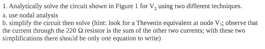 Solved 1. Analytically solve the circuit shown in Figure 1 | Chegg.com