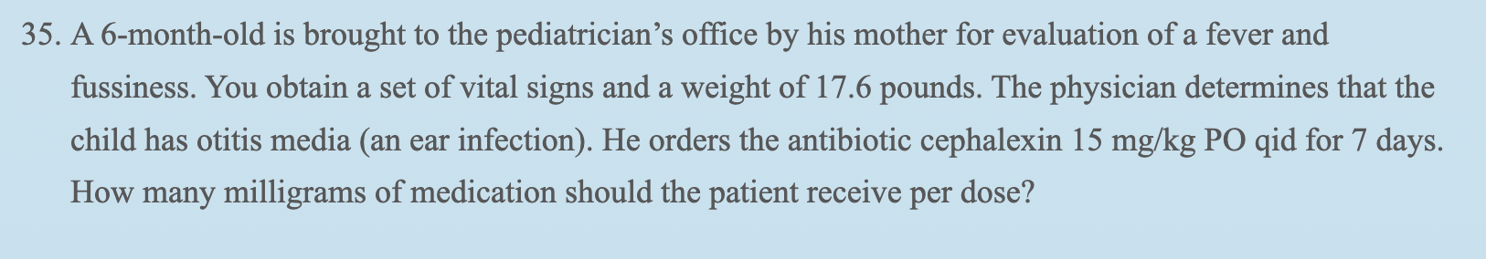 A 6-month-old is brought to the pediatrician's office | Chegg.com