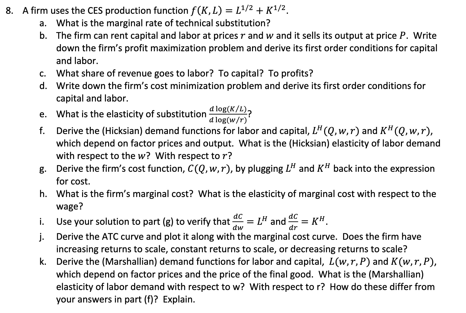 Solved A firm uses the CES production function | Chegg.com