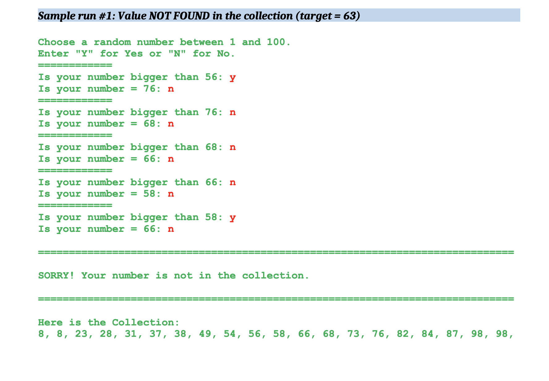 Solved Sample run \#2: Value FOUND in the collection (target | Chegg.com