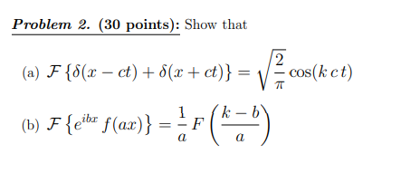 Solved Problem 2. (30 points): Show that (a) | Chegg.com