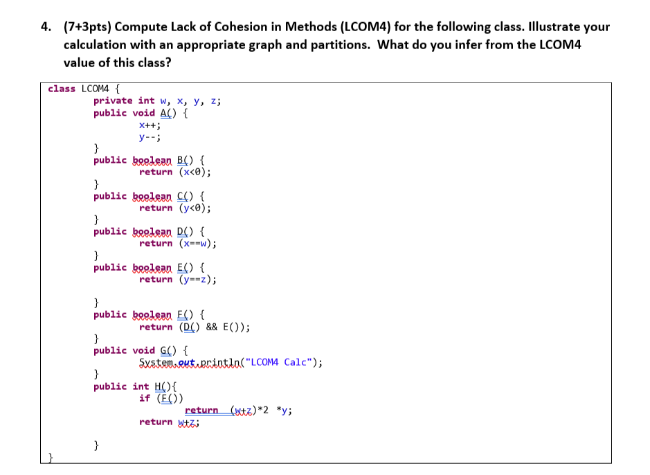 Solved 4. (7+3pts) Compute Lack of Cohesion in Methods | Chegg.com